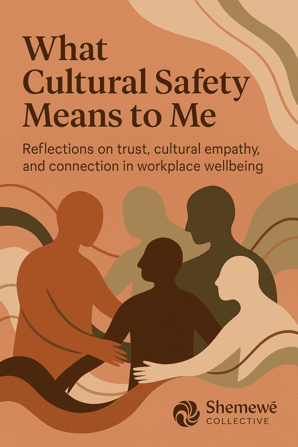 What Cultural Safety Means to Me - Exploring Cultural Safety in the ...